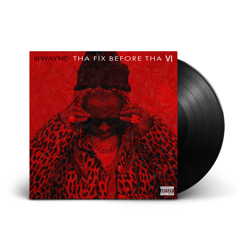 Tha Fix Before Tha VI LP - Republic Records Official Store