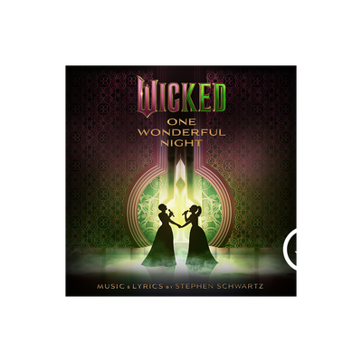 Wicked: One Wonderful Night (Live) – The Soundtrack Digital Album ...